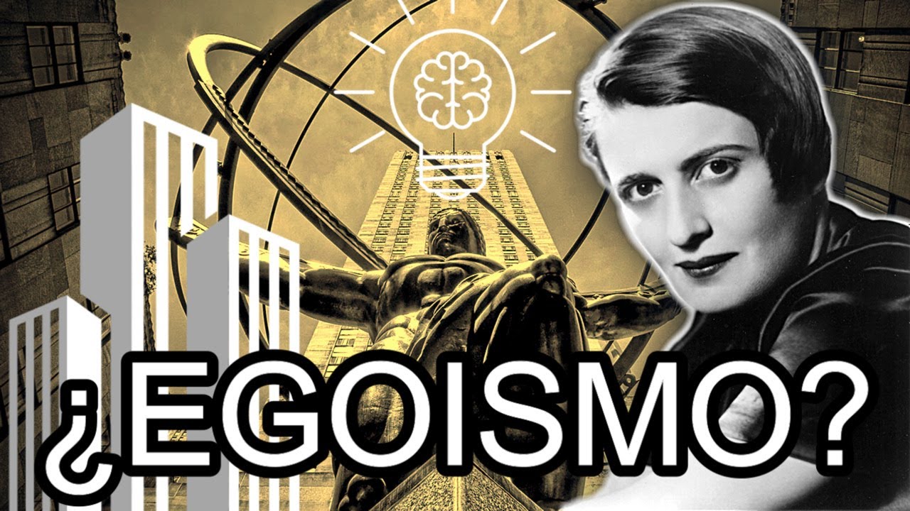 OBJETIVISMO | El Manantial de Ayn Rand - YouTube
