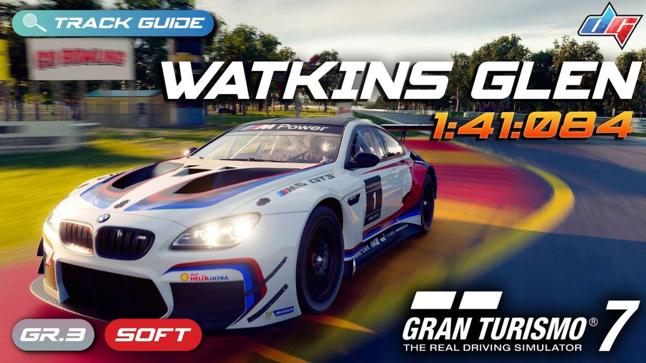 Gran Turismo 7 | Watkins Glen International Track Guide - YouTube