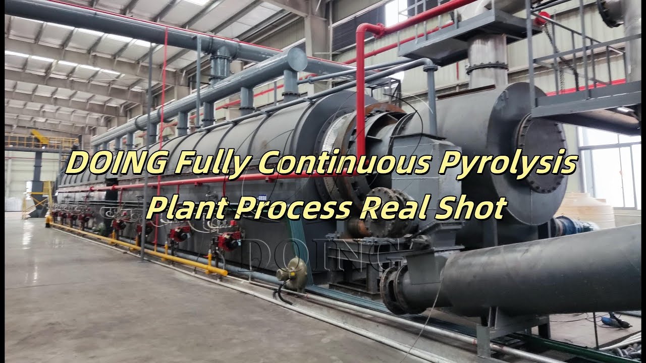 DOING Fully Continuous Pyrolysis Plant Process Real Shot - YouTube