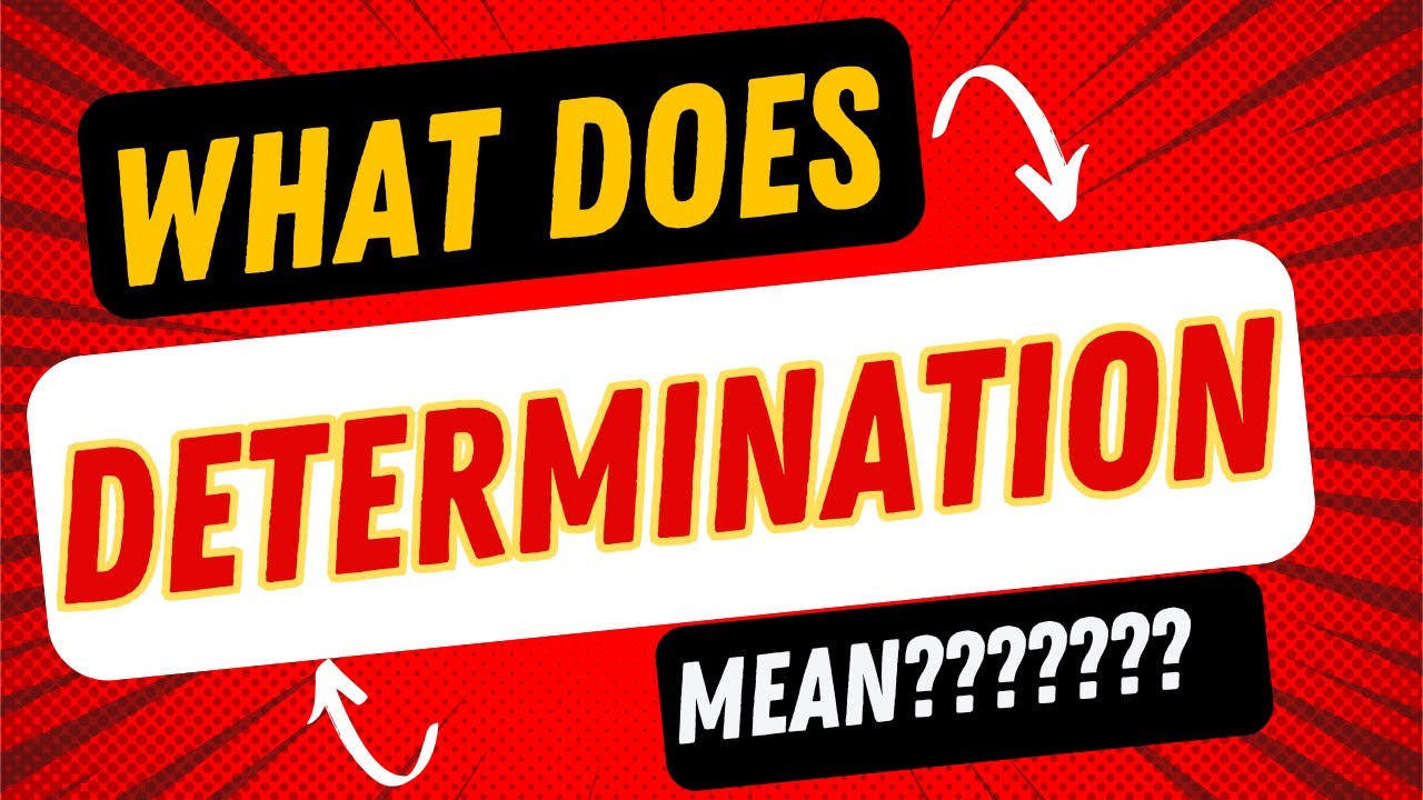 What is Determination? | Word of the Day for Kids - YouTube