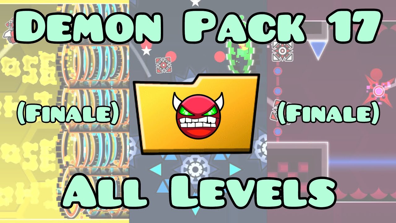 Demon Pack 17 (ALL LEVELS/FINALE) | Geometry Dash Map Pack #65 - YouTube