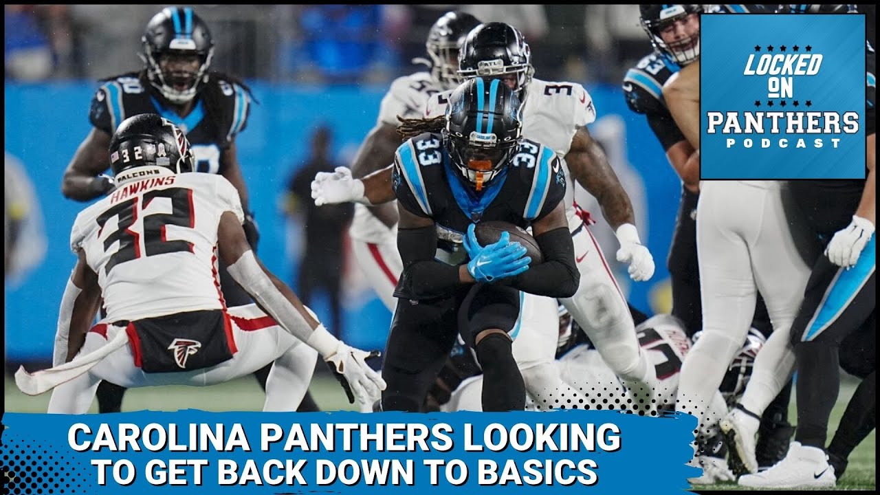 Carolina Panthers Look To Get Back To Basics Ahead Of A Critical ...