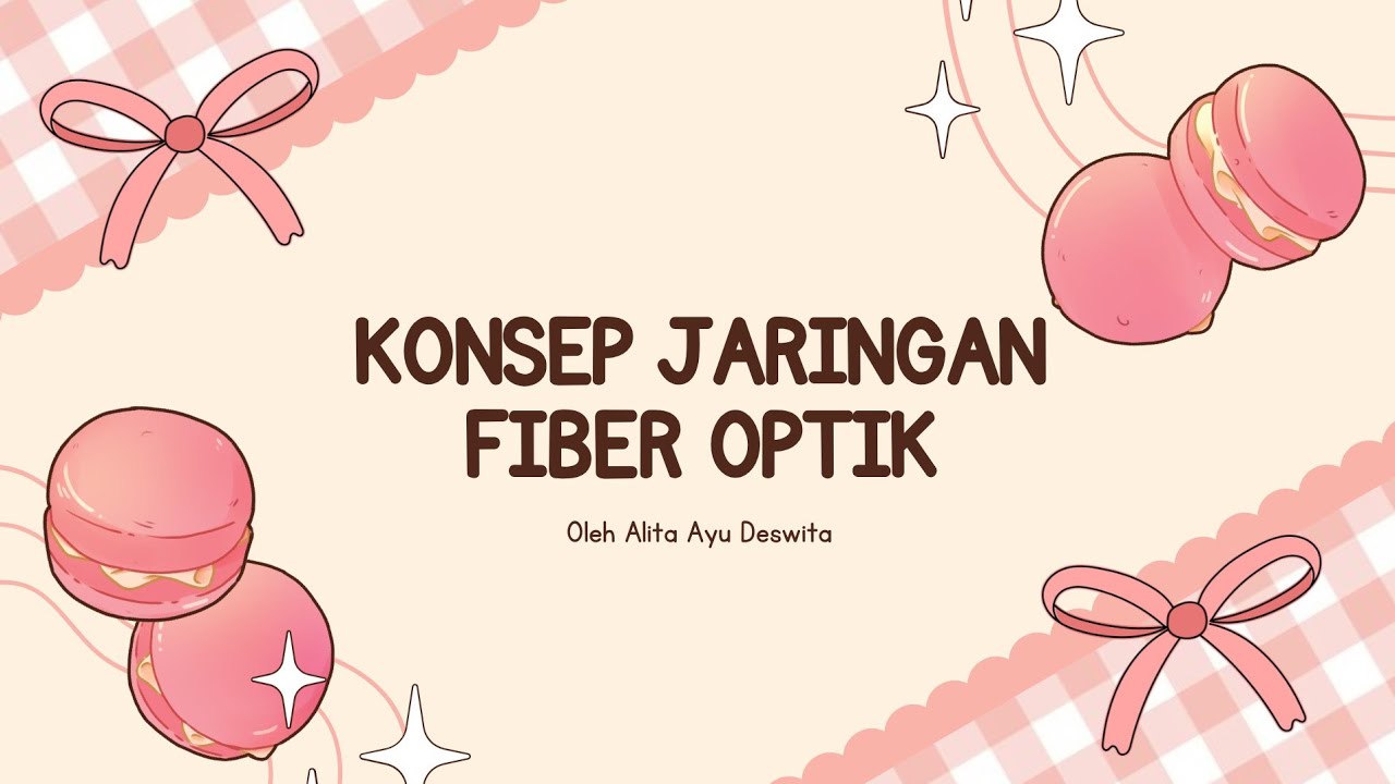 TJKN 10,11- JARINGAN FIBER OPTIK - YouTube