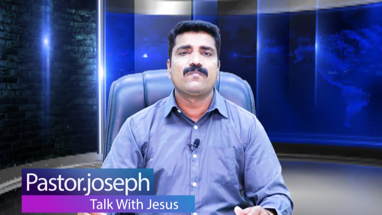 Talk With Jesus Epi-416| Pastor. Joseph | - YouTube