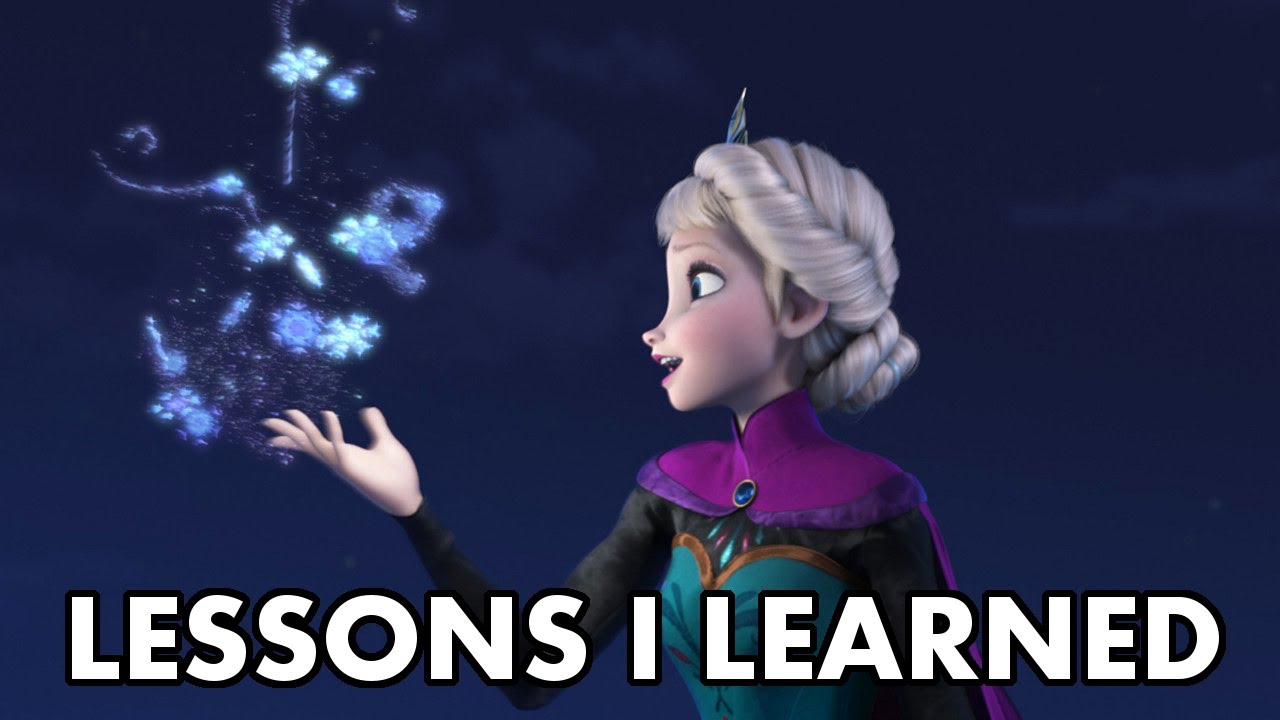 Lessons I Learned From "Frozen" (A fake lesson for your enjoyment.) - YouTube