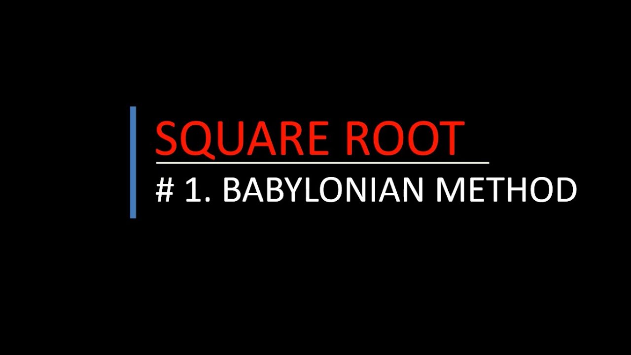 Fast Accurate Simple Method Of Square Root Calculation Babylonian fast-accurate-simple-method-of-square-root-calculation-babylonian