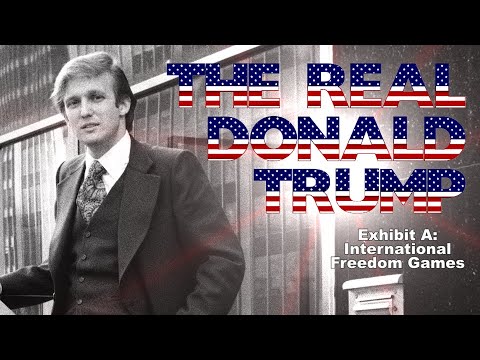 The Real Donald Trump - Exhibit A: International Freedom Games - YouTube