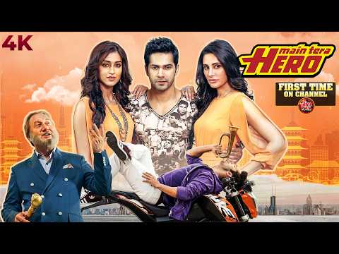 Main Tera Hero (2014) Full Hindi Movie (4K) Varun Dhawan, Ileana D'Cruz & Nargis Fakhri | Bollywood