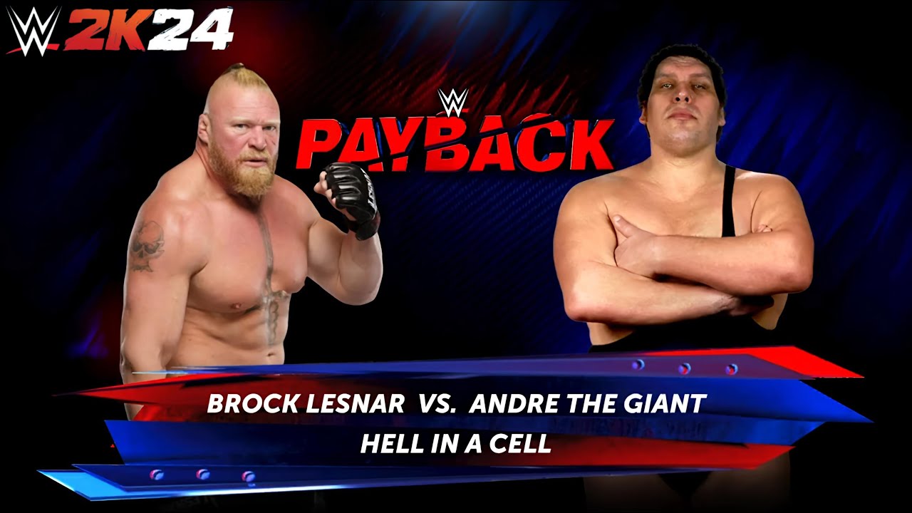 WWE 2K24 - Brock Lesnar vs Andre The Giant | Hell in a Cell Match at WWE Payback - YouTube