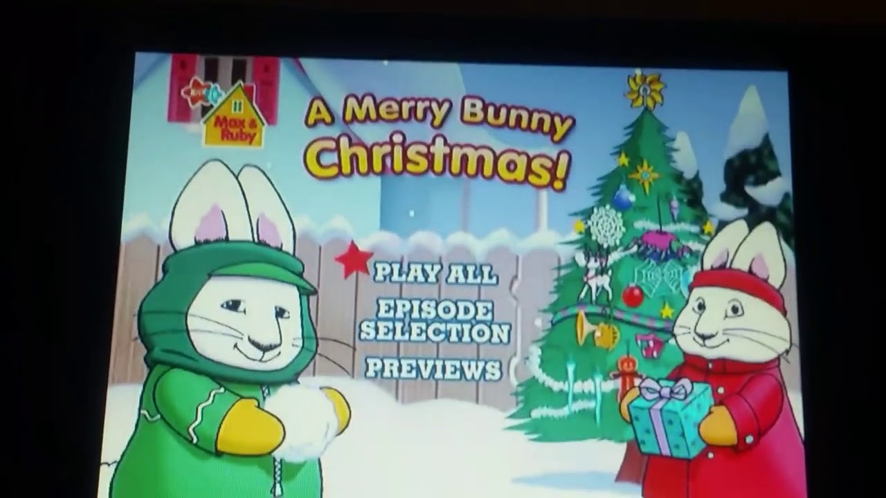 Opening to Max & Ruby: A Merry Bunny Christmas! 2007 DVD - YouTube