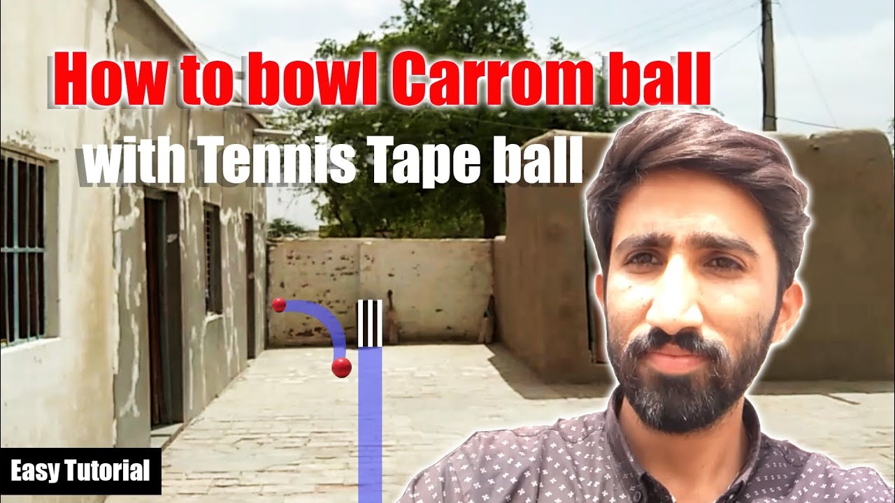 How to bowl Carrom ball with tennis tape ball 🎾 - Easy tutorial by ...
