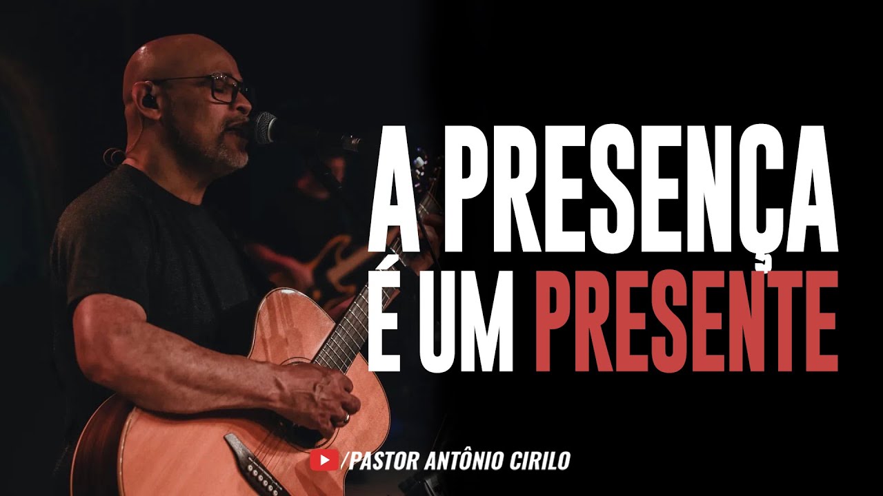 PR ANTÔNIO CIRILO | COMO A PRESENÇA DE DEUS PODE MUDAR SEU DIA - YouTube