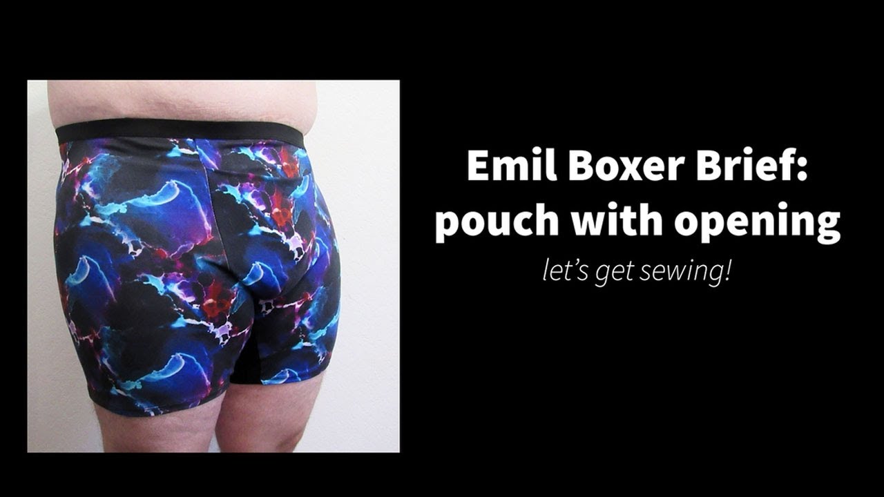 Sewing Video Emil Boxer Brief Style A: pouch with top opening - YouTube