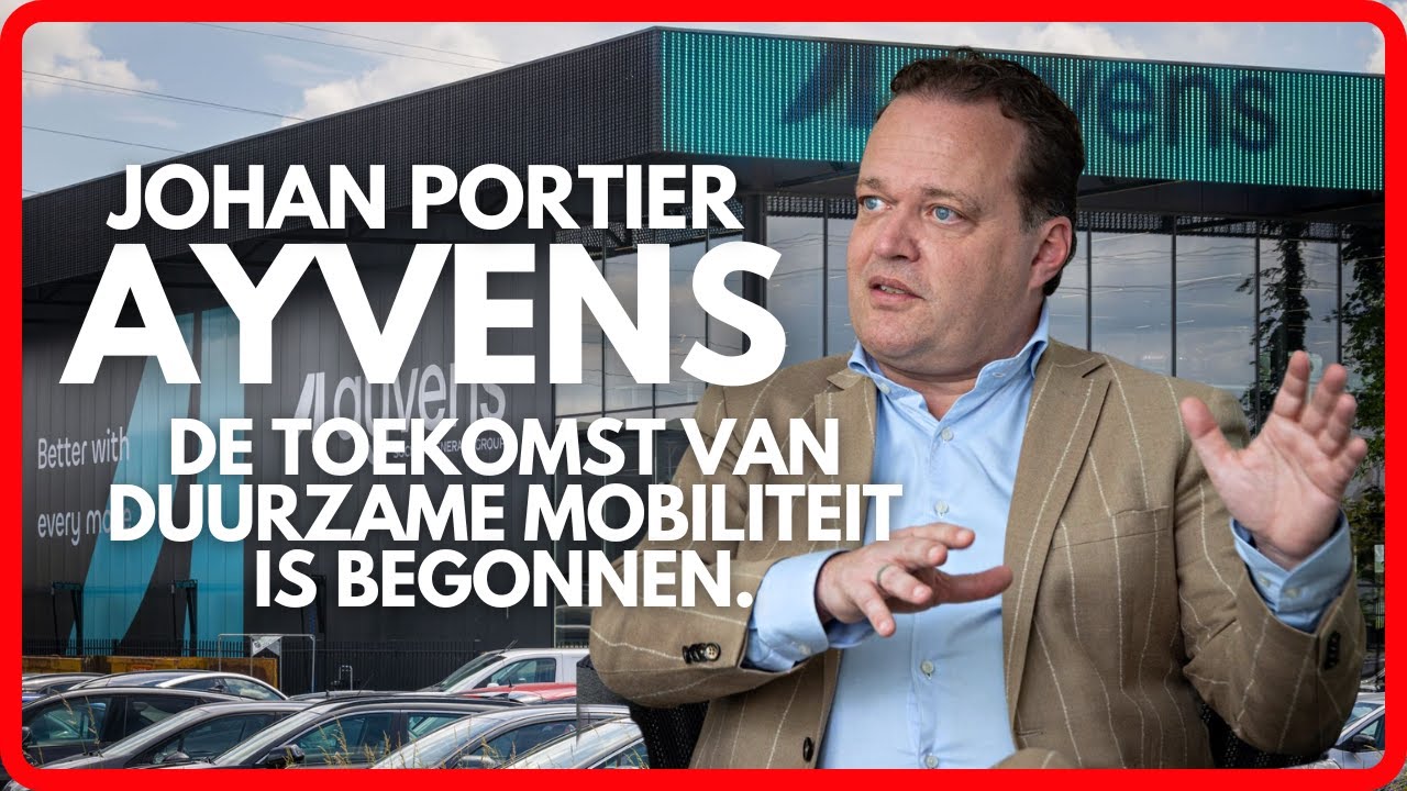 Interview (NL) I Johan Portier - Ayvens I De toekomst van duurzame ...