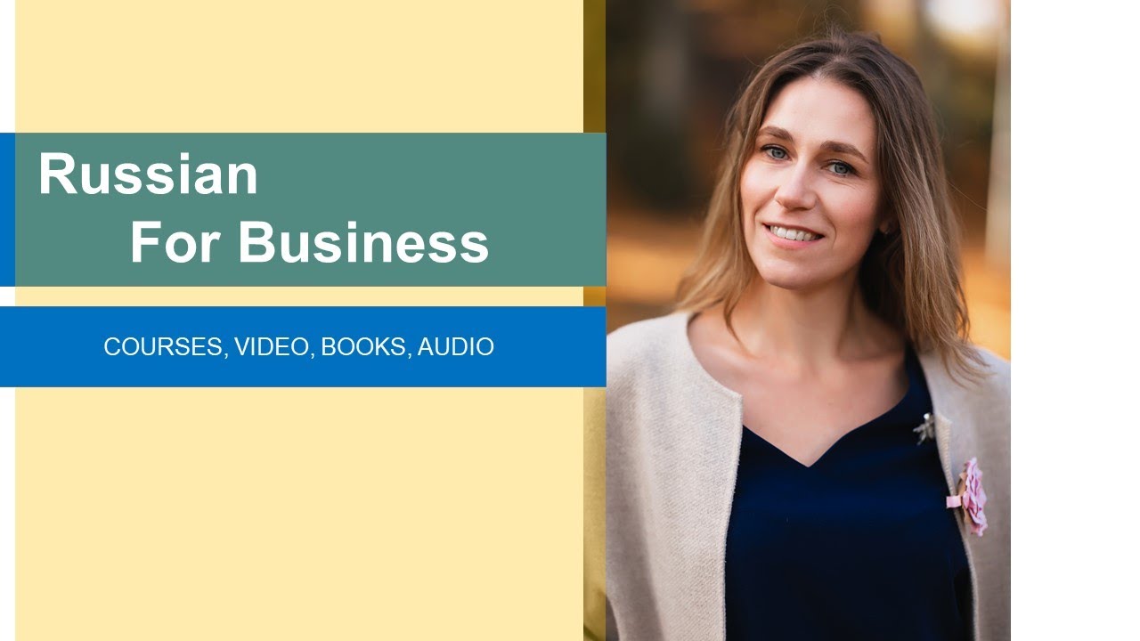 Business Russian Intensive Courses | Russian For Business - YouTube