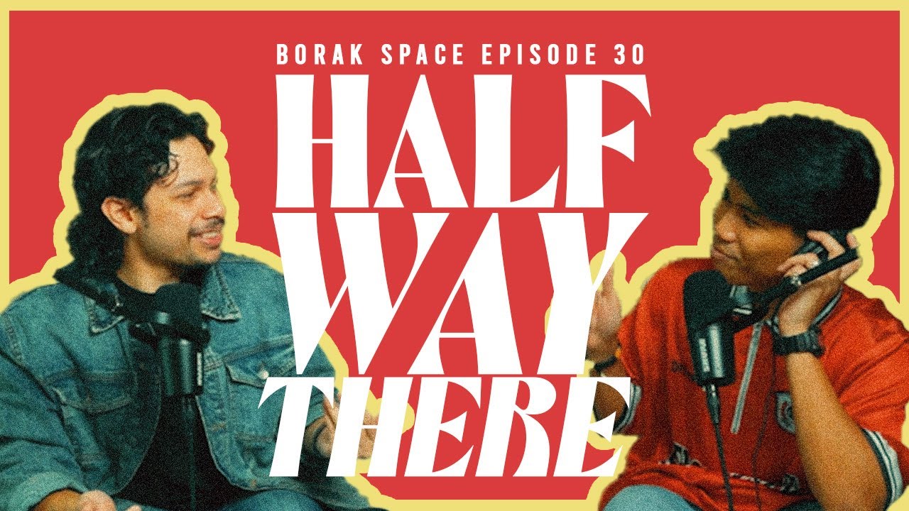 BORAK! SPACE? EP30 : HALF WAY THERE ! - YouTube