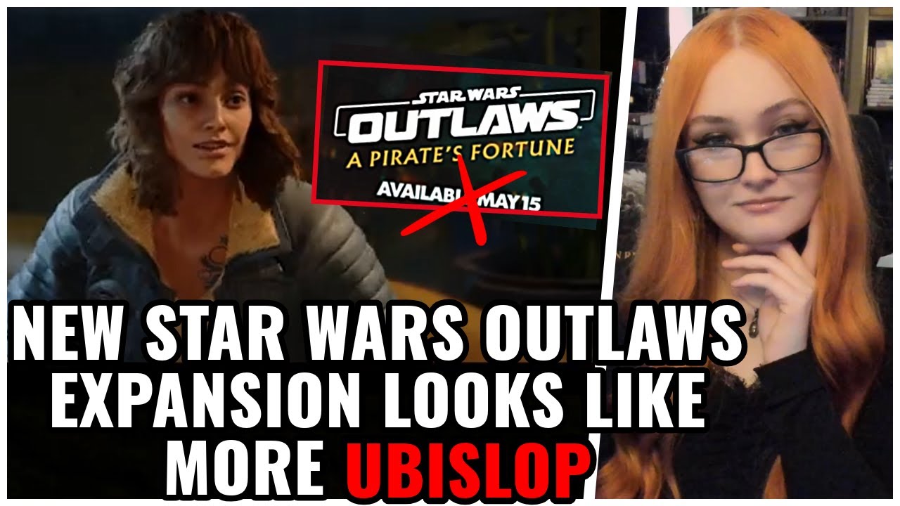 Star Wars Outlaws NEW Expansion ROASTED, Ubisoft Desperate To Recoup ...