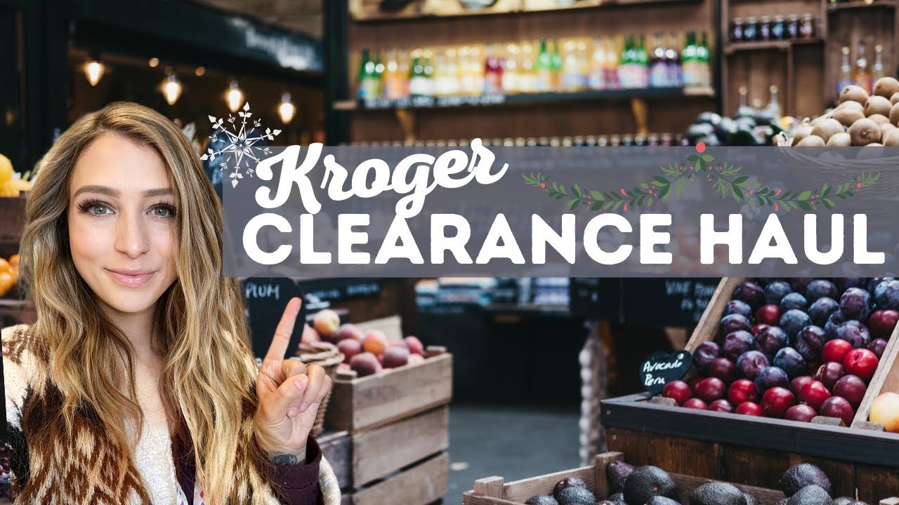Kroger Clearance Haul | Weekly Grocery Haul | Vlogmas - YouTube