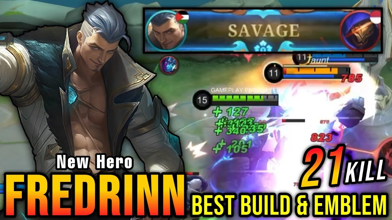 21 Kills + SAVAGE!! New Hero Fredrinn Best Build and Emblem - Build Top ...