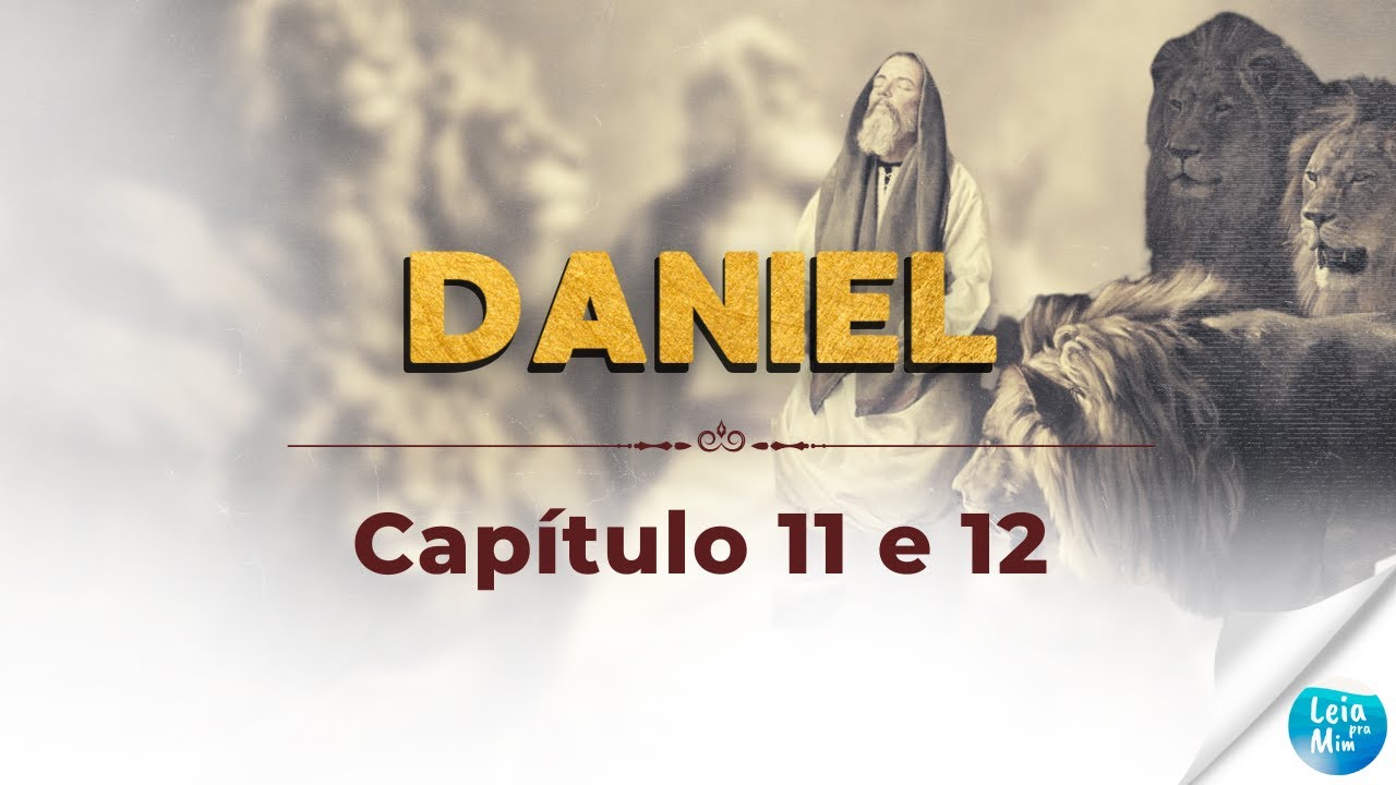 A Bíblia em 1 Ano, Daniel : Capítulo 11 e 12 , #audiobook - YouTube