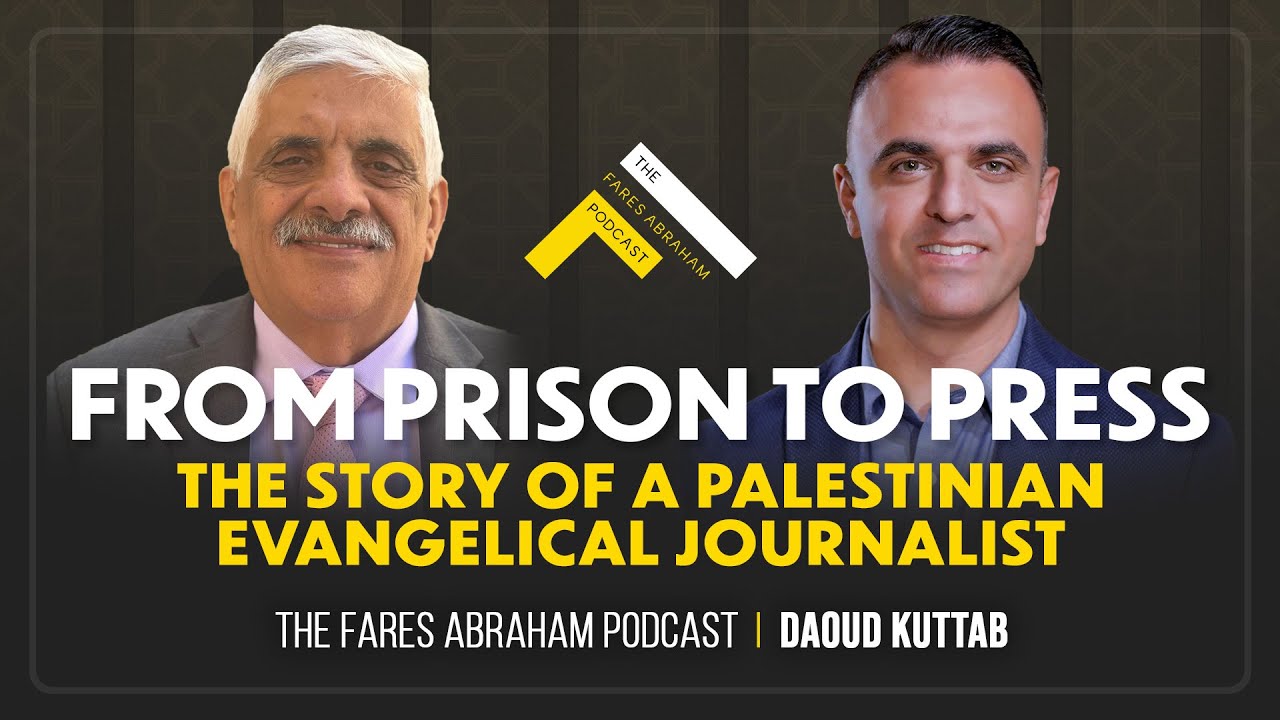 From Prison to Press: The Story of Palestinian Evangelical Journalist ...