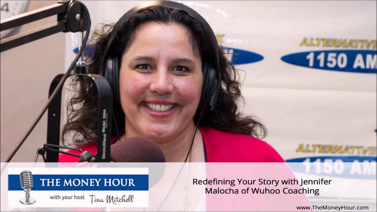 Redefining Your Story with Jennifer Malocha of Wuhoo Coaching - YouTube