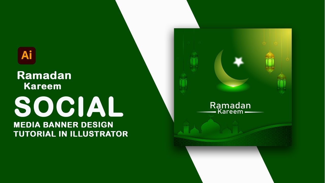 Ramadan social media banner design / Illustrator tutorial / Mahmoud ...