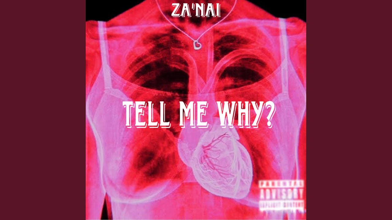 TELL ME WHY? - YouTube