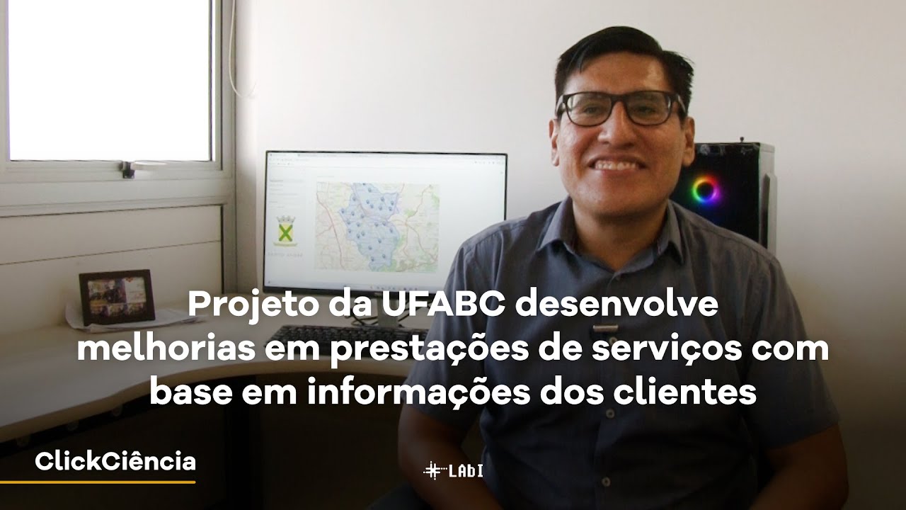 Projeto da UFABC desenvolve melhorias em prestações de serviços com ...