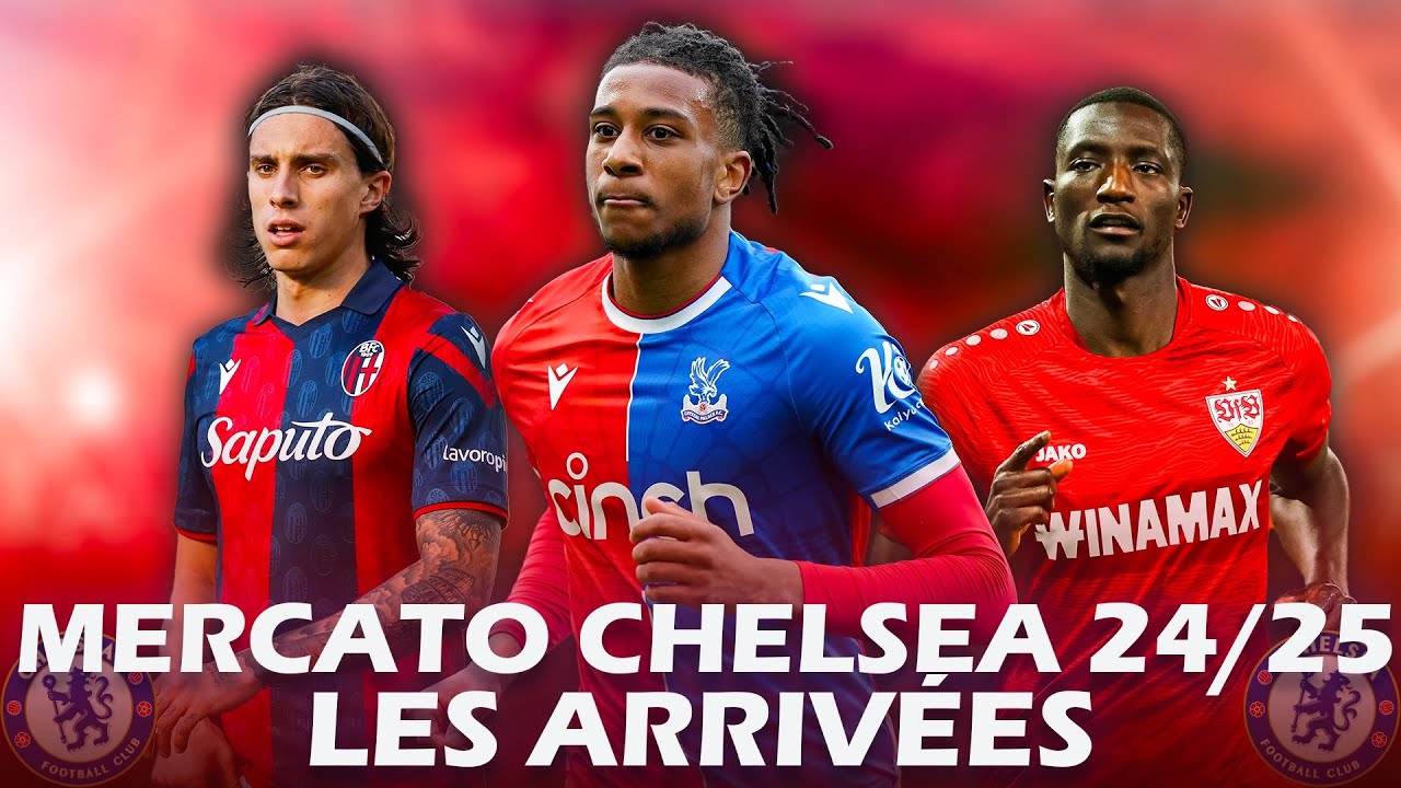 Mercato Chelsea 24/25 #2: Les arrivées - YouTube