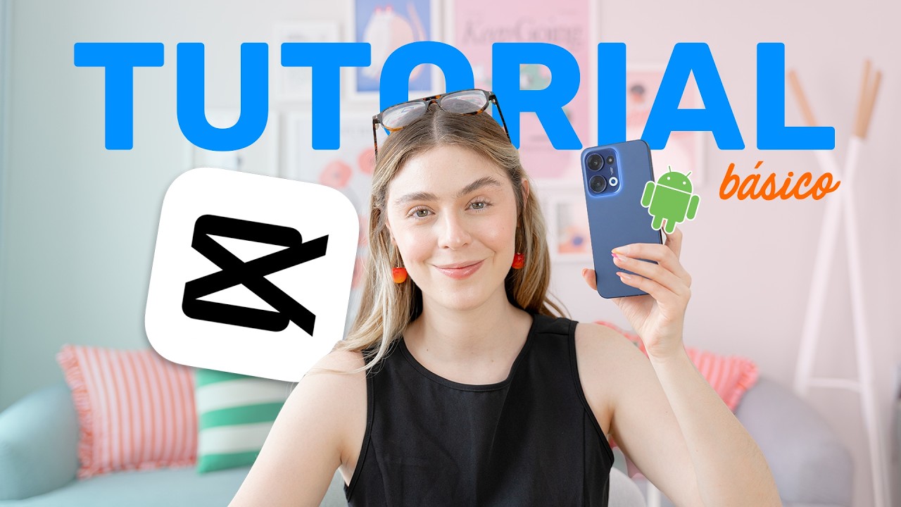 CapCut en Android: Aprende a Editar desde Cero (Paso a Paso) - YouTube