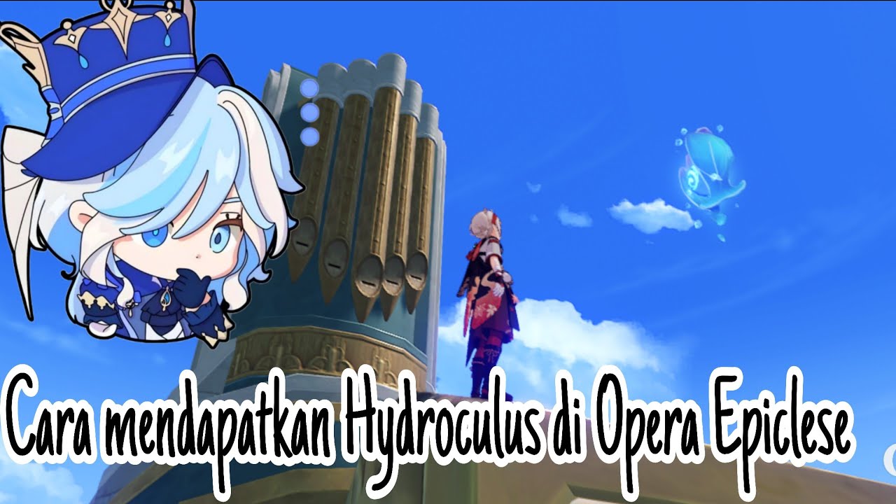 Cara Mendapatkan Hydroculus di Opera Epiclese Fontaine|| Genshin Impact ...