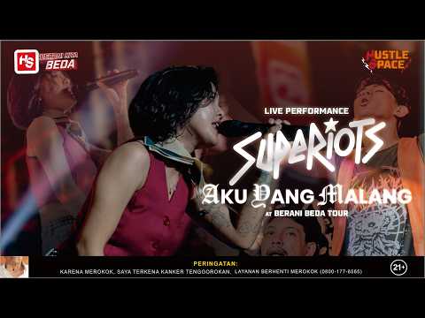 Superiots - Aku Yang Malang l Live at Berani Beda Tour Malang