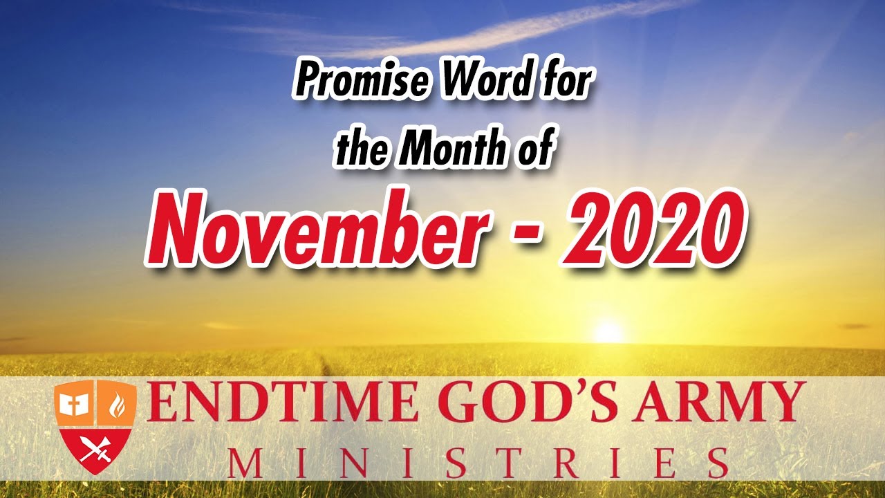 Promise Word for the Month Of November | EndTime God's Army Ministries ...
