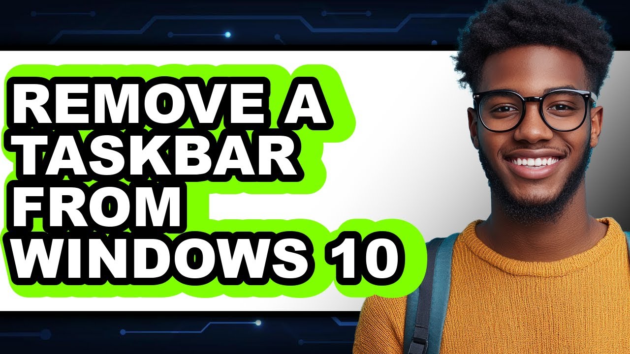 How to Remove a Taskbar from Windows 10 (easy Method) - YouTube