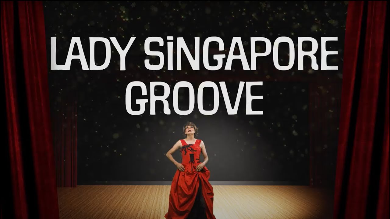 Lady Singapore Groove (Official Music Video) - YouTube