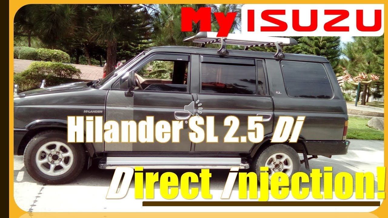 My Isuzu Hilander SL 2.5Di - For Sale - Direct Injection, Power ...