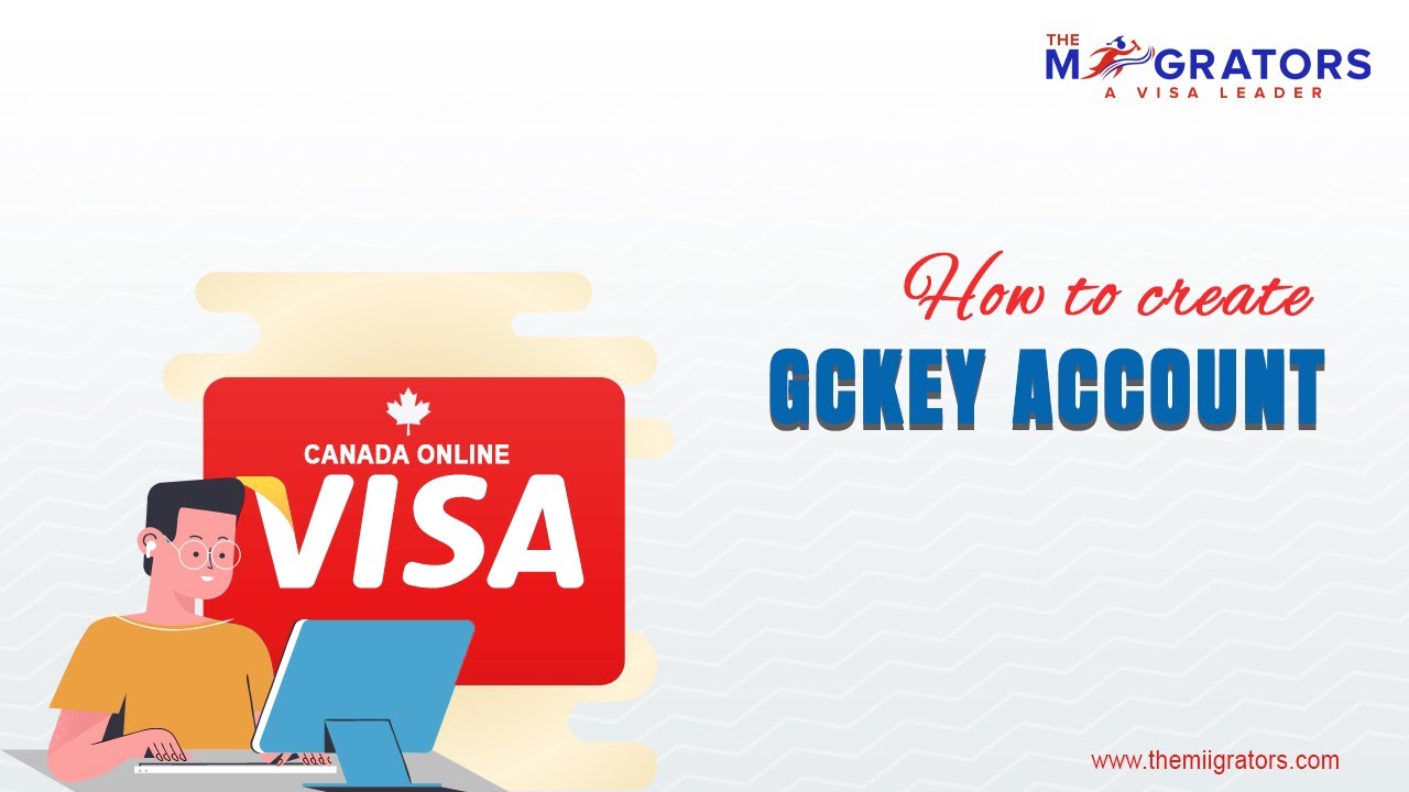 How to Create Gckey Account for Canada Visa Online - YouTube