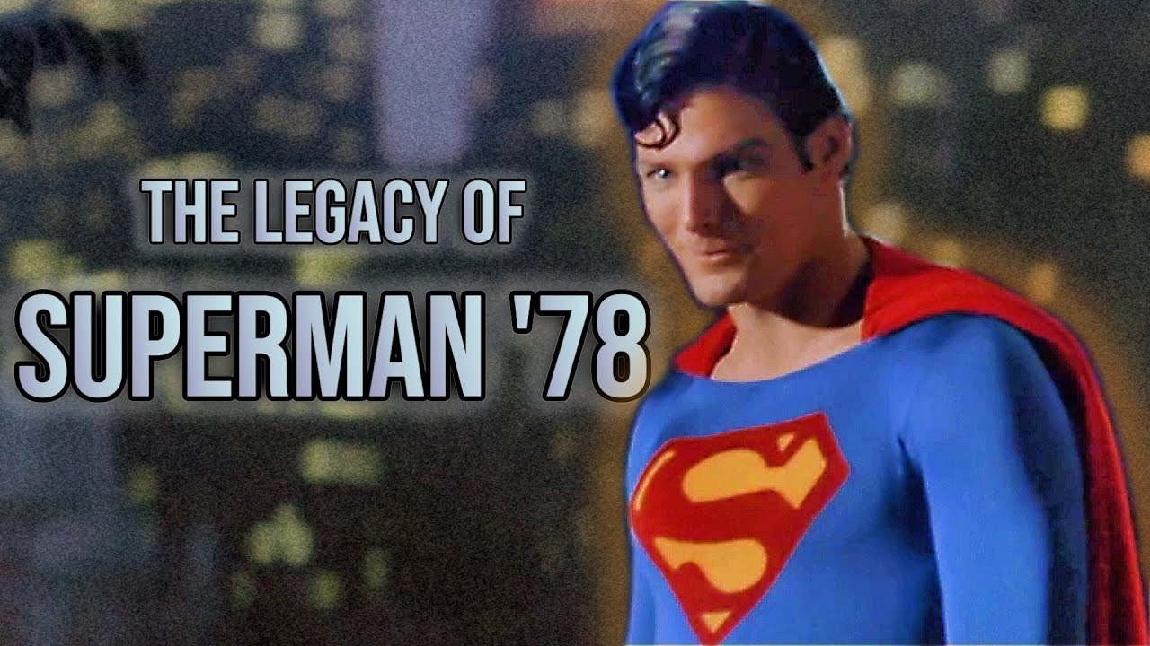 Why Superman '78 Is The Blueprint - YouTube