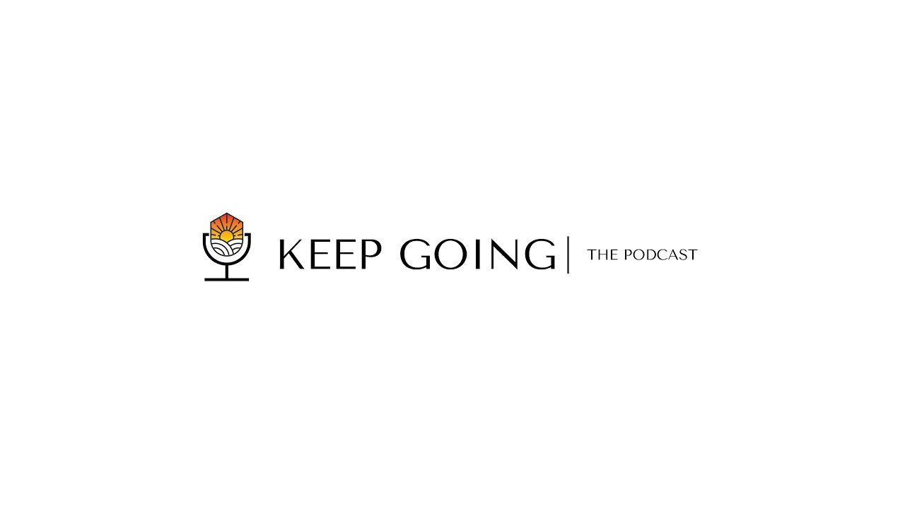KEEP GOING PODCAST VOL.1 "THE DAWN" - YouTube