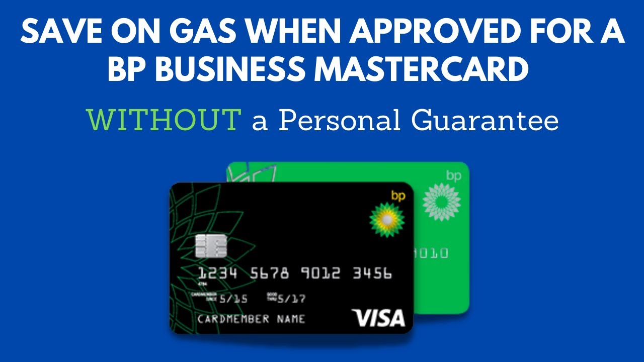 Save on Gas ⛽🚚 With BP business Mastercard WITHOUT Personal Guarantee ...