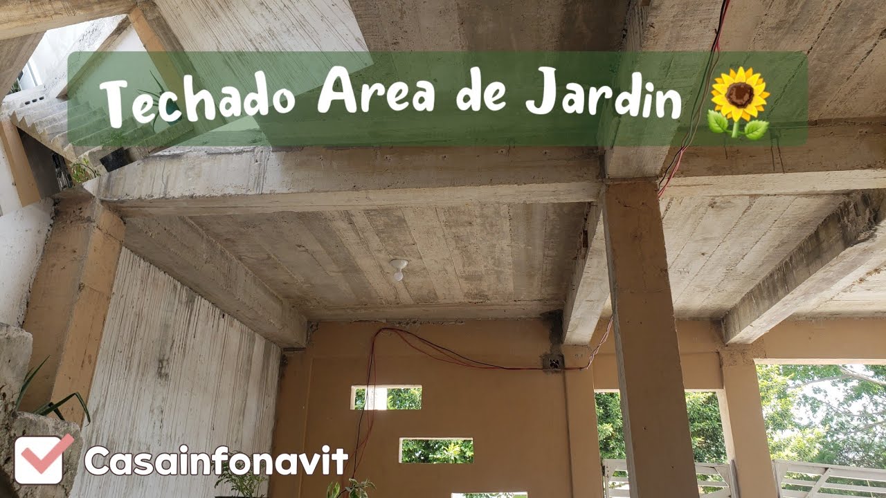 TECHADO Area de Jardin, El Proceso 🪴🌻🌷 //Instalación del Foco # ...