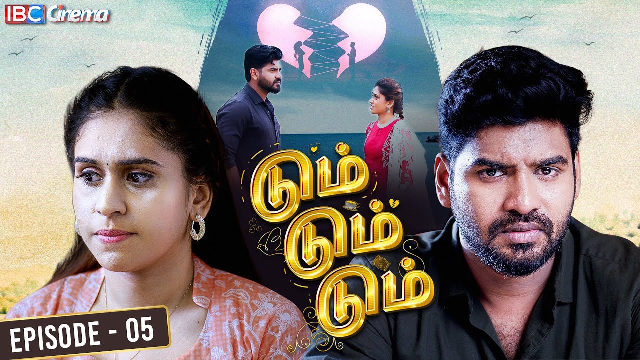 Dum Dum Dum Episode - 05 | Web Series | Actor Sabari | Nivetha | IBC ...