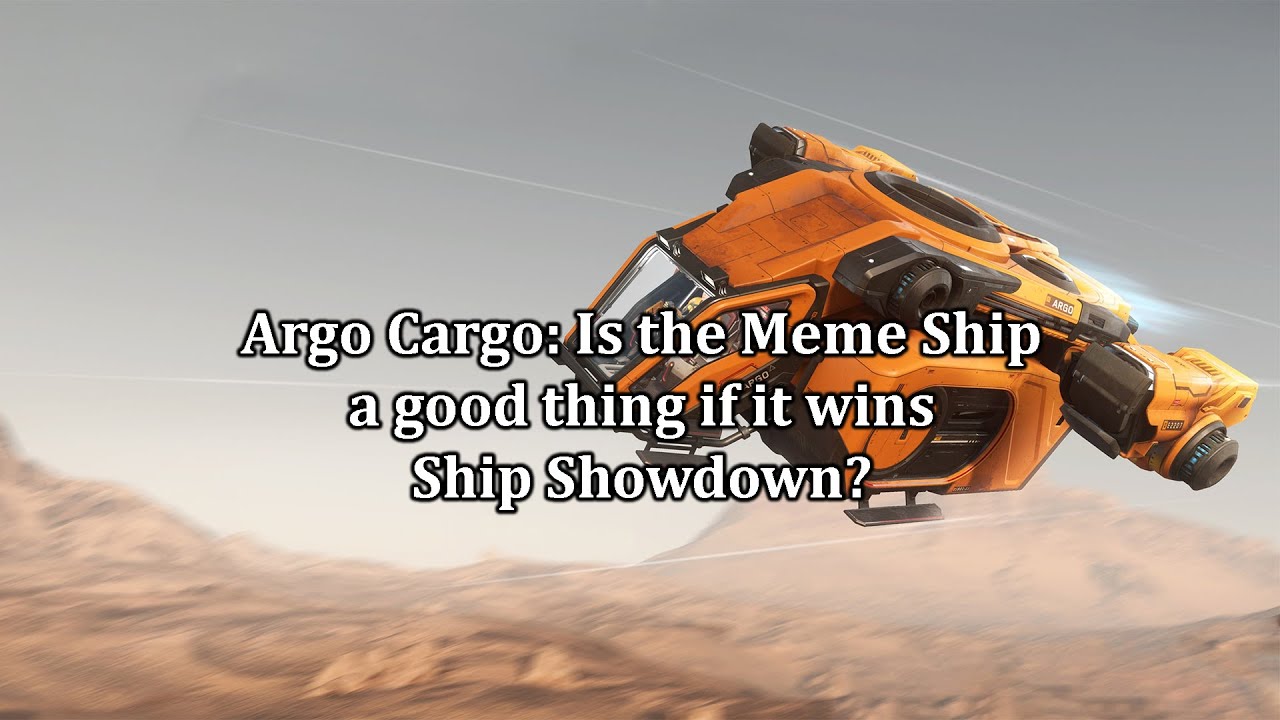 Argo Cargo: Is the Meme Ship a good thing if it wins Ship Showdown? # ...
