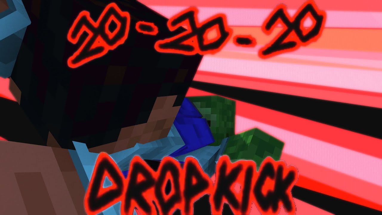 20-20-20 DROPKICK | Minecraft Animation - YouTube
