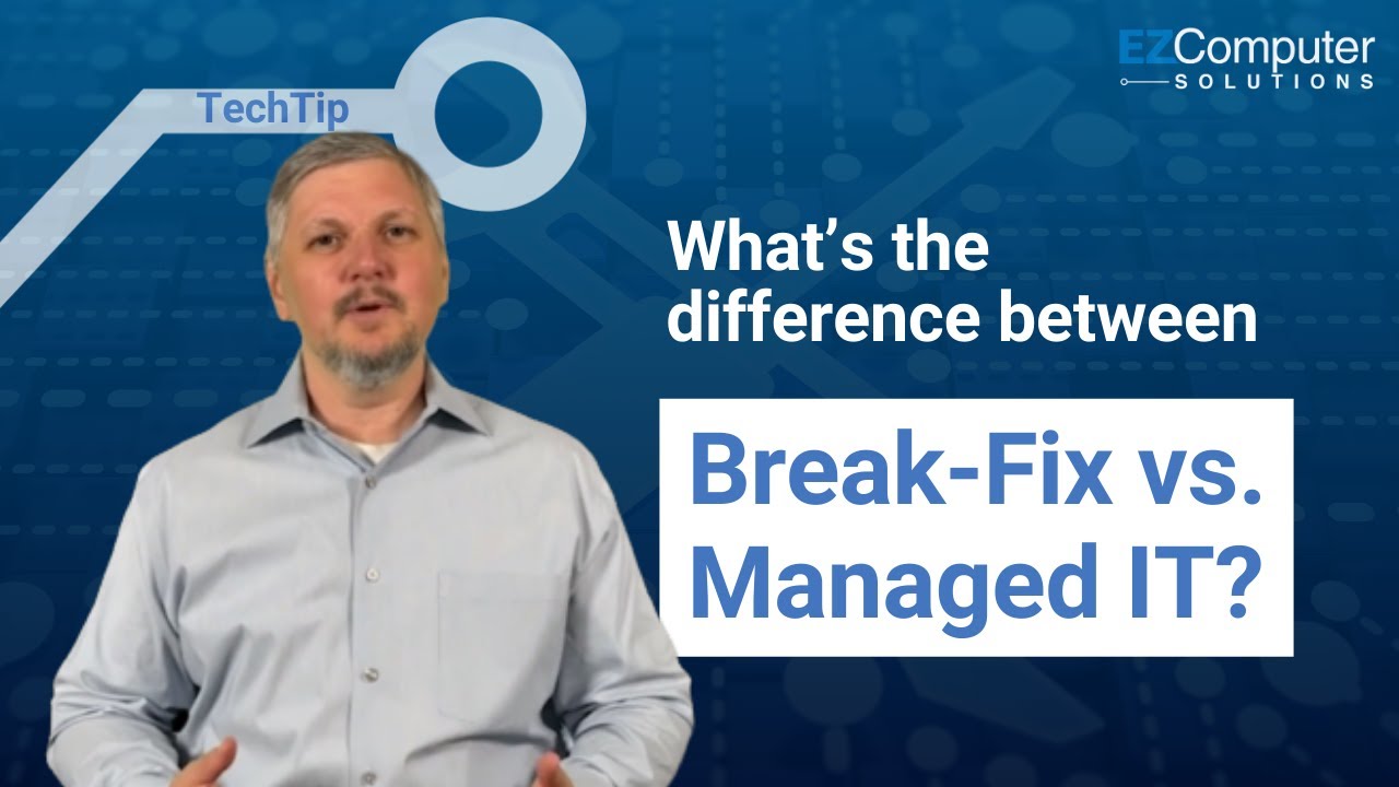 Break-Fix Vs. Managed IT - TechTip - YouTube