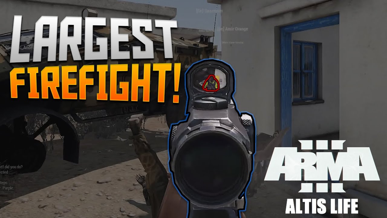 LARGEST FIREFIGHT IN ALTIS LIFE! (Arma 3: Altis Life) - YouTube