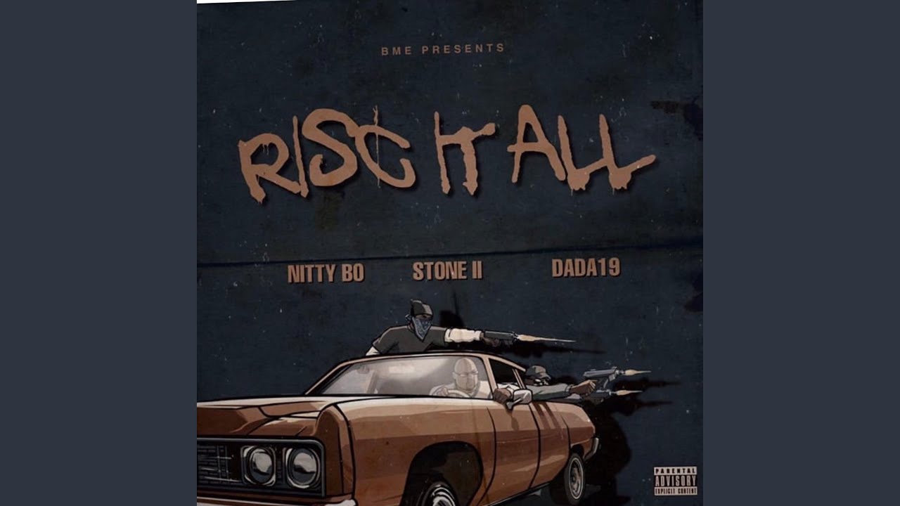 Risc It All (feat. Nitty Bo & Dada19) - YouTube