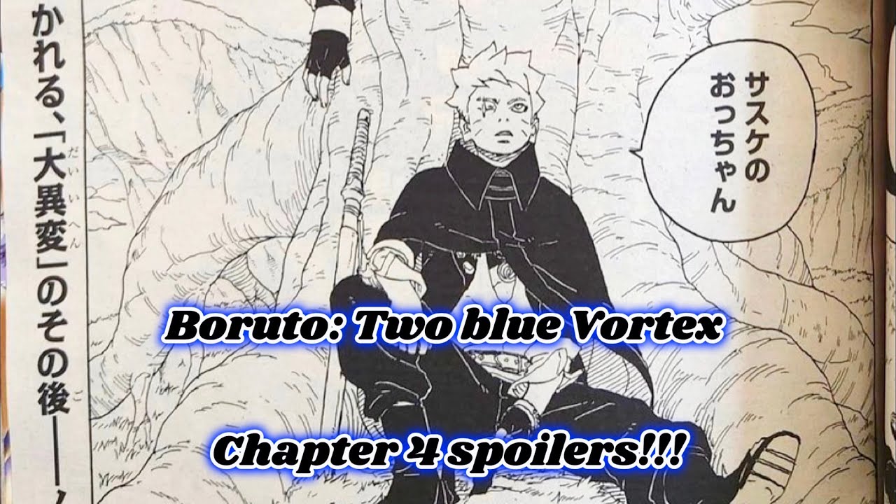 Boruto: two blue Vortex chapter 4 spoilers!!! - YouTube
