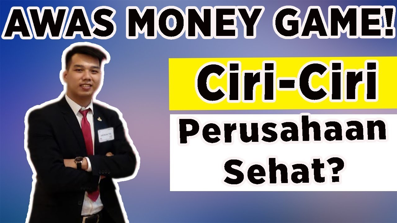 Hati Hati Money Game! Terus apa ciri-ciri perusahaan sehat? - YouTube